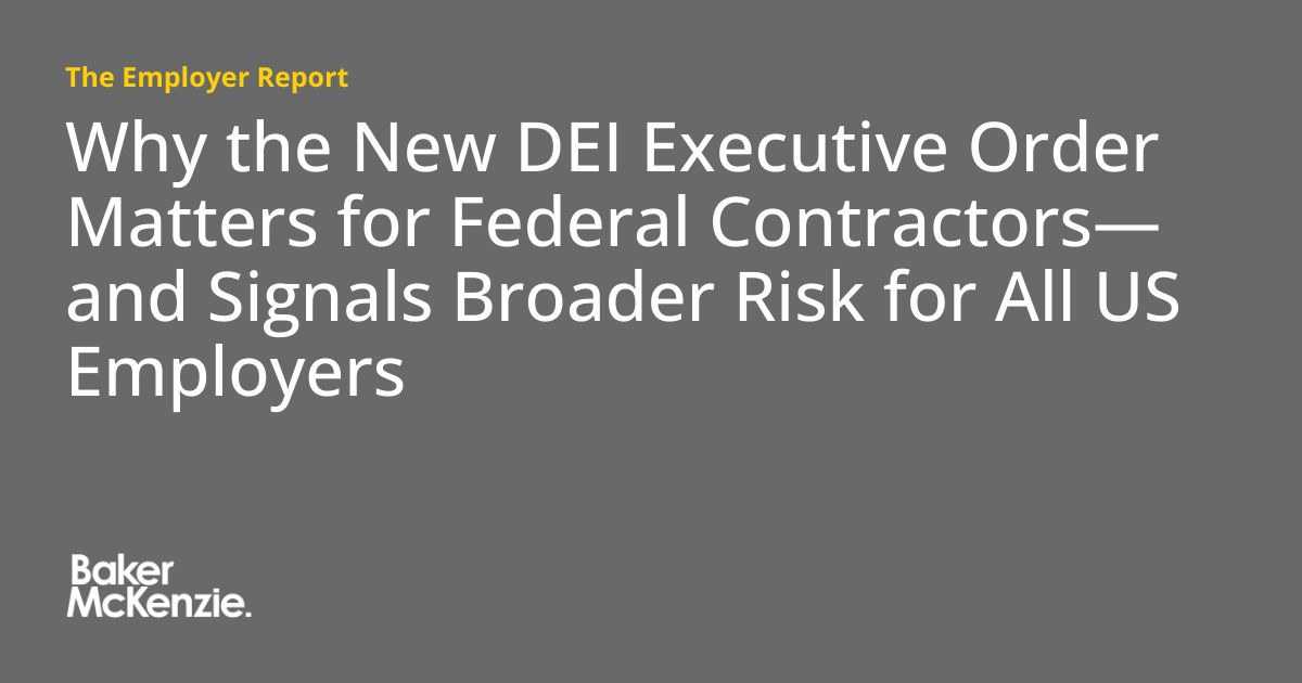 Why the New DEI Executive Order Matters for Federal Contractors—and ...