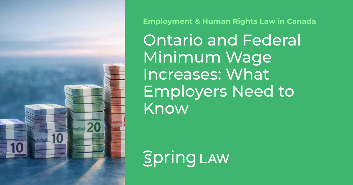 Ontario and Federal Minimum Wage Increases: What Employers Need to Know ...