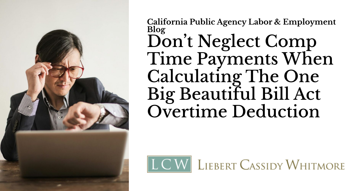 Don’t Neglect Comp Time Payments When Calculating The One Big Beautiful ...