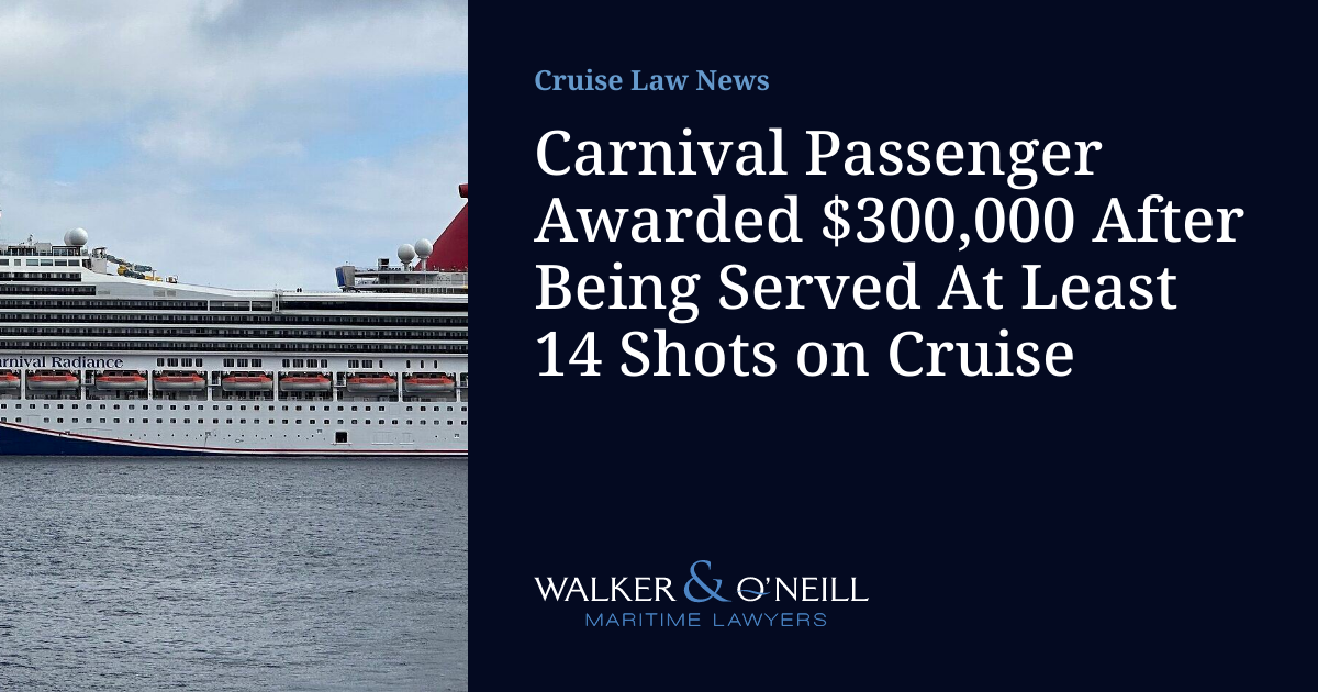 Carnival Passenger Awarded $300,000 After Being Served At Least 14 ...
