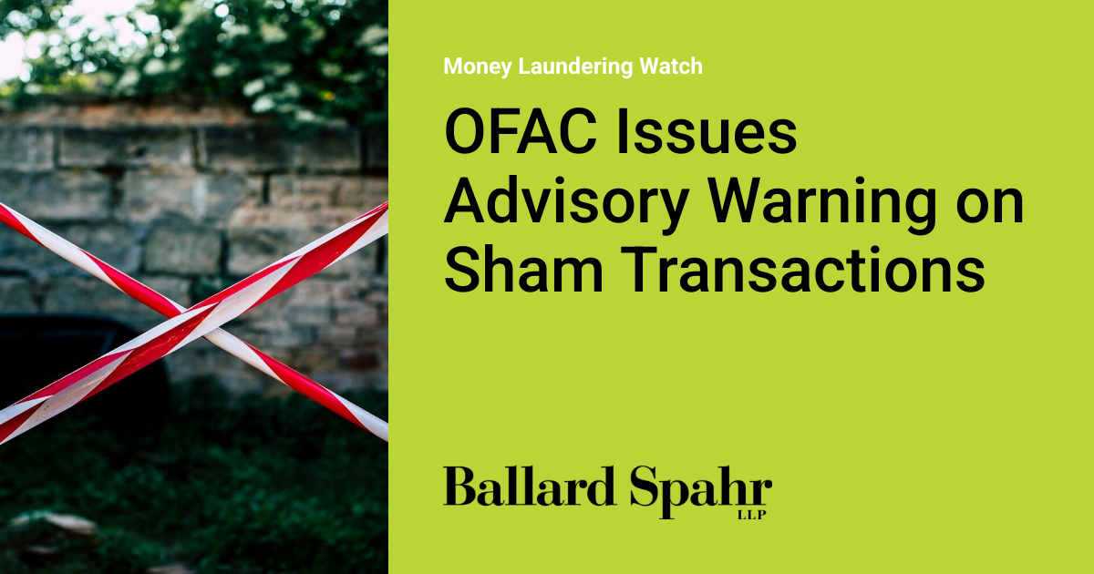 OFAC Issues Advisory Warning on Sham Transactions | Money Laundering Watch