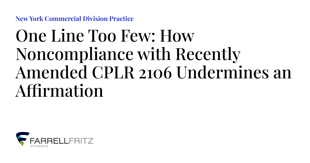 One Line Too Few: How Noncompliance with Recently Amended CPLR 2106 ...