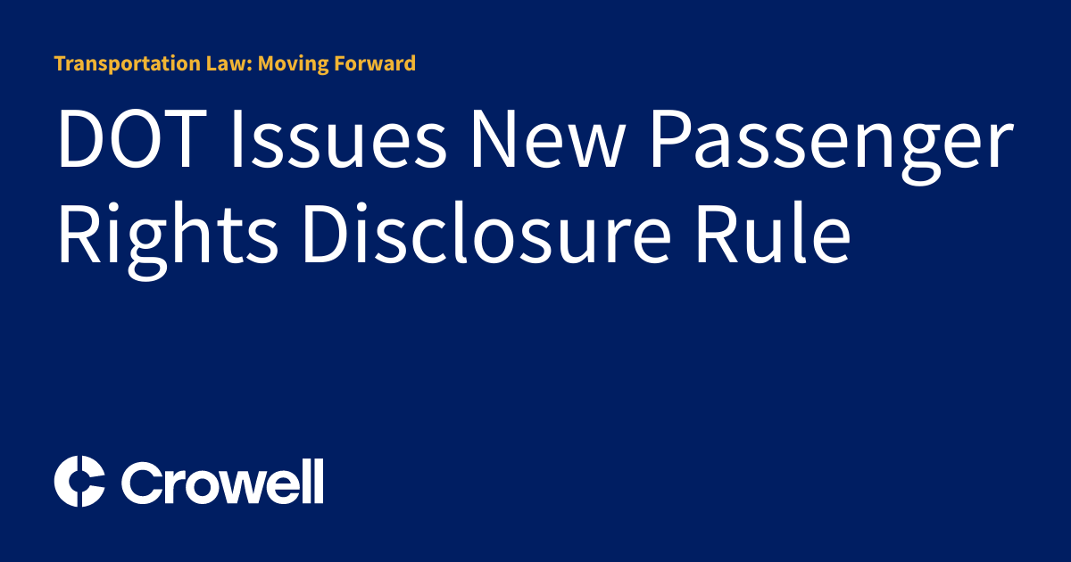 DOT Issues New Passenger Rights Disclosure Rule | Transportation Law ...