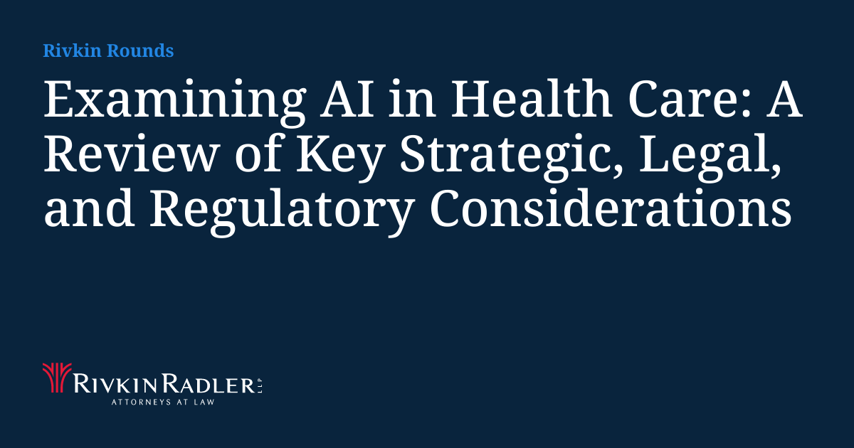 Examining AI in Health Care: A Review of Key Strategic, Legal, and ...