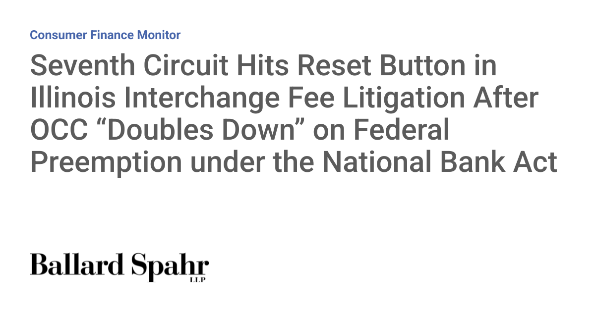 Seventh Circuit Hits Reset Button in Illinois Interchange Fee ...