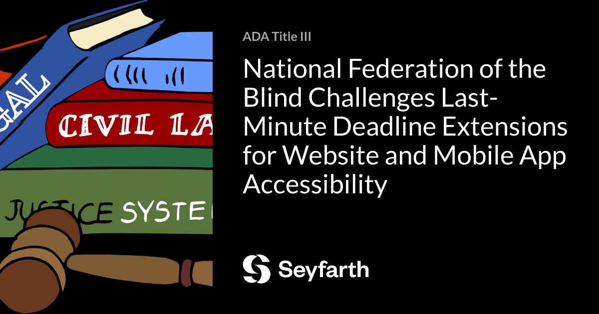 National Federation of the Blind Challenges Last-Minute Deadline ...