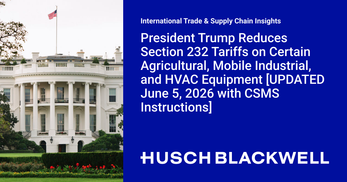 President Trump Reduces Section 232 Tariffs on Certain Agricultural ...