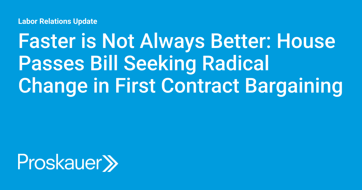 Faster is Not Always Better: House Passes Bill Seeking Radical Change ...