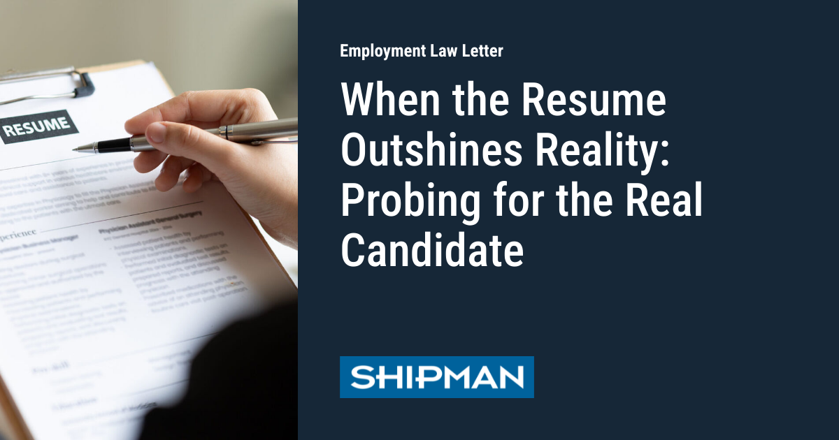 When the Resume Outshines Reality: Probing for the Real Candidate ...