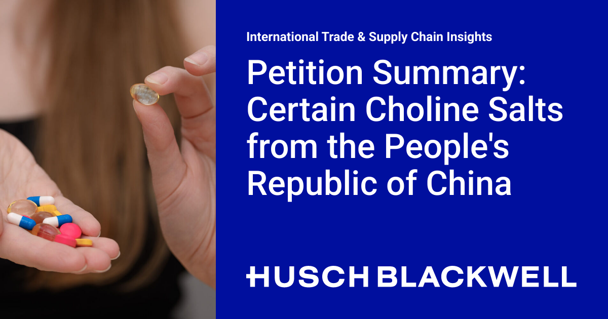 Petition Summary: Certain Choline Salts from the People's Republic of ...