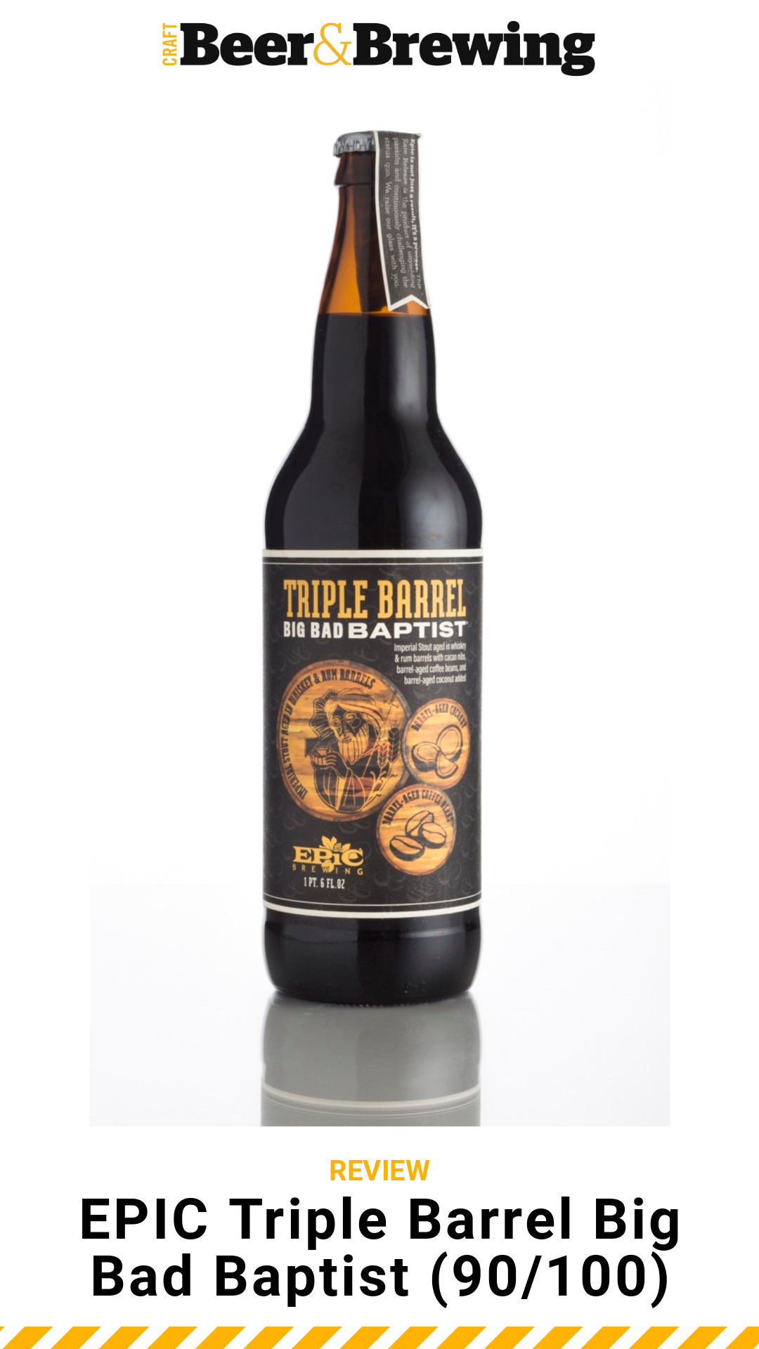 Review: EPIC Triple Barrel Big Bad Baptist | Craft Beer & Brewing