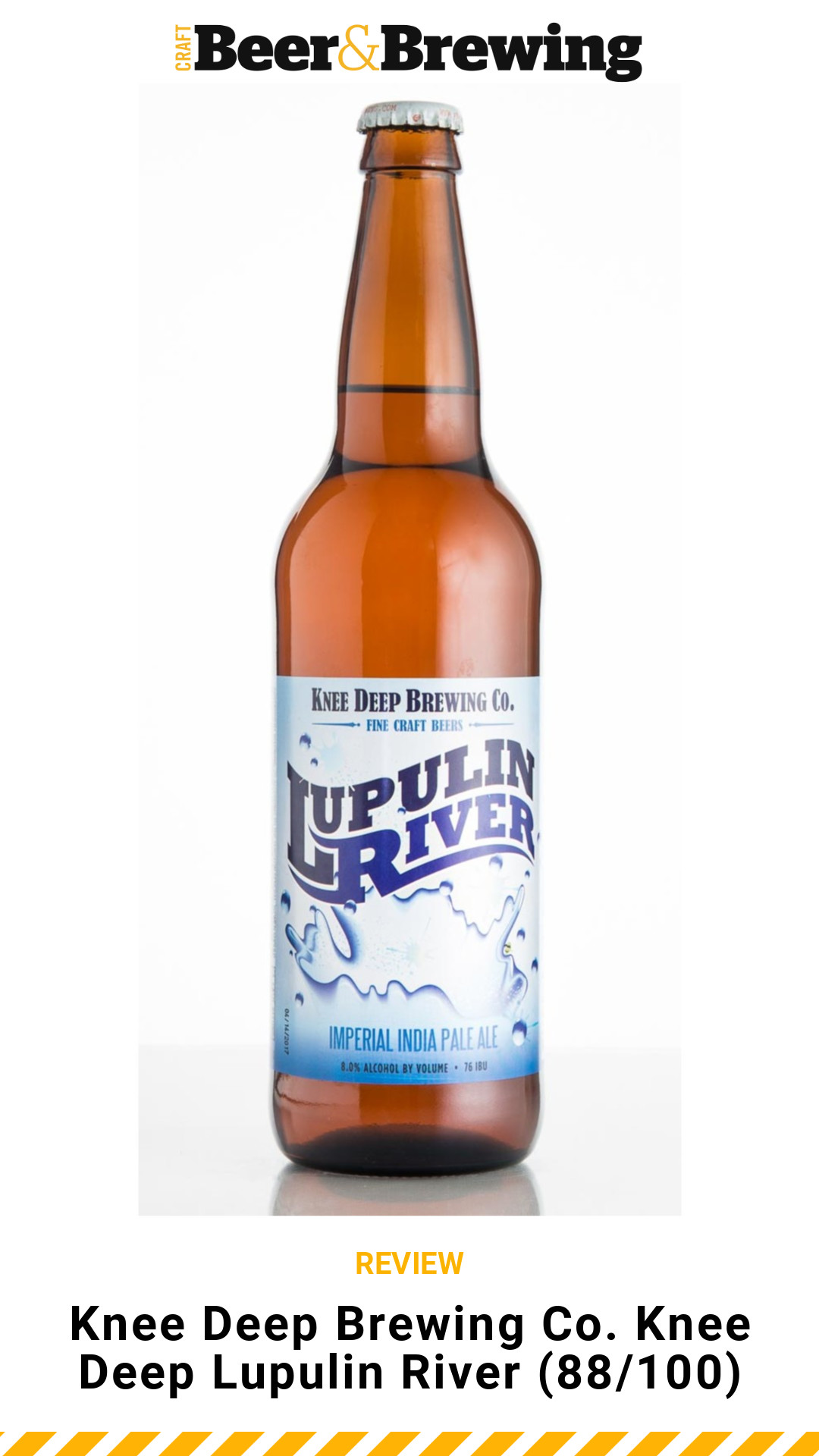 Review: Knee Deep Brewing Co. Knee Deep Lupulin River | Craft Beer ...