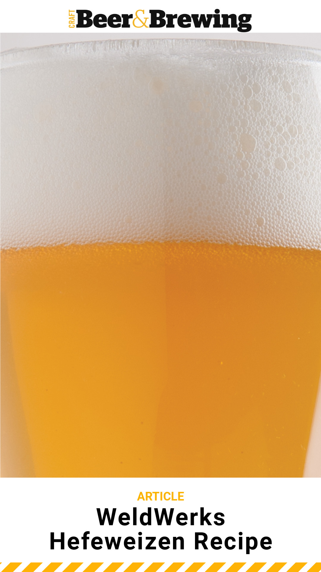 WeldWerks Hefeweizen Recipe | Craft Beer & Brewing