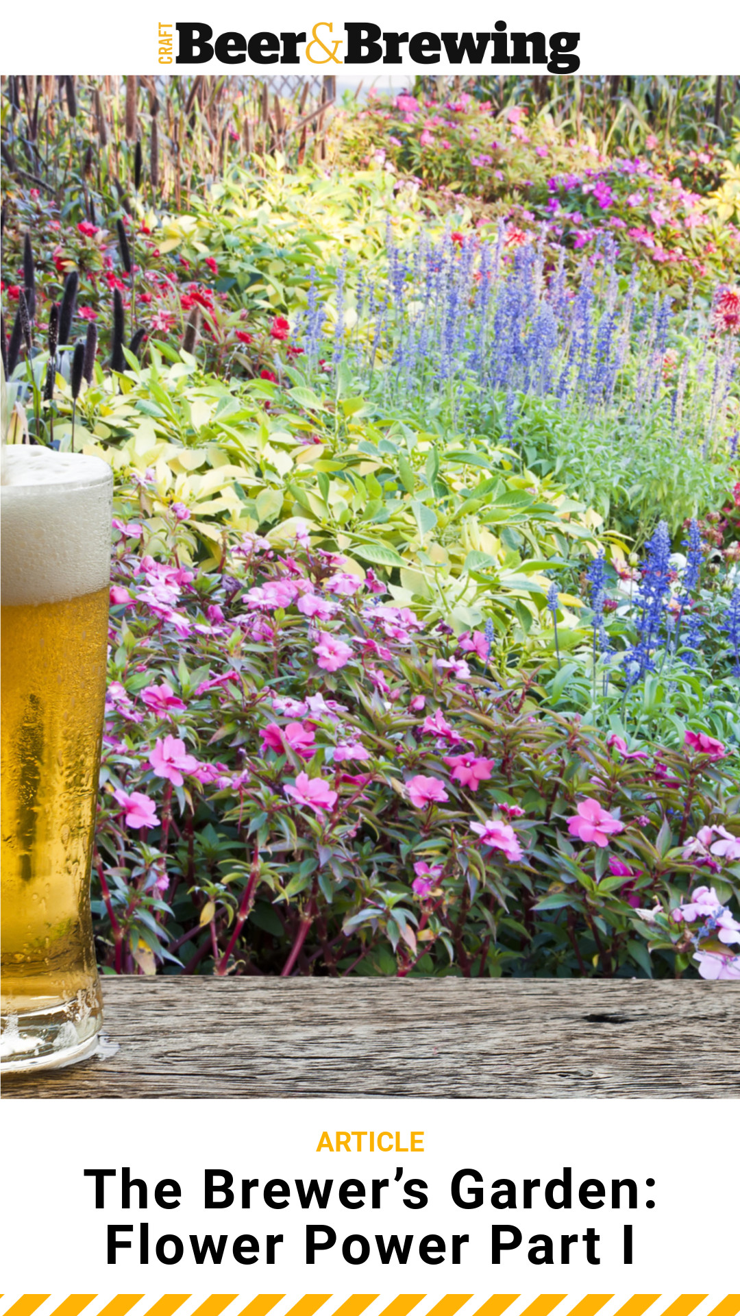 The Brewer’s Garden: Flower Power Part I | Craft Beer & Brewing