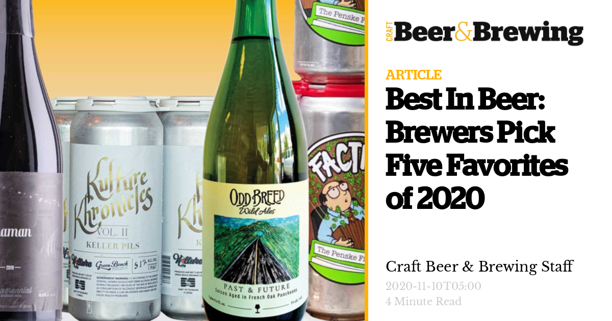 Best In Beer: Brewers Pick Five Favorites of 2020 | Craft Beer & Brewing