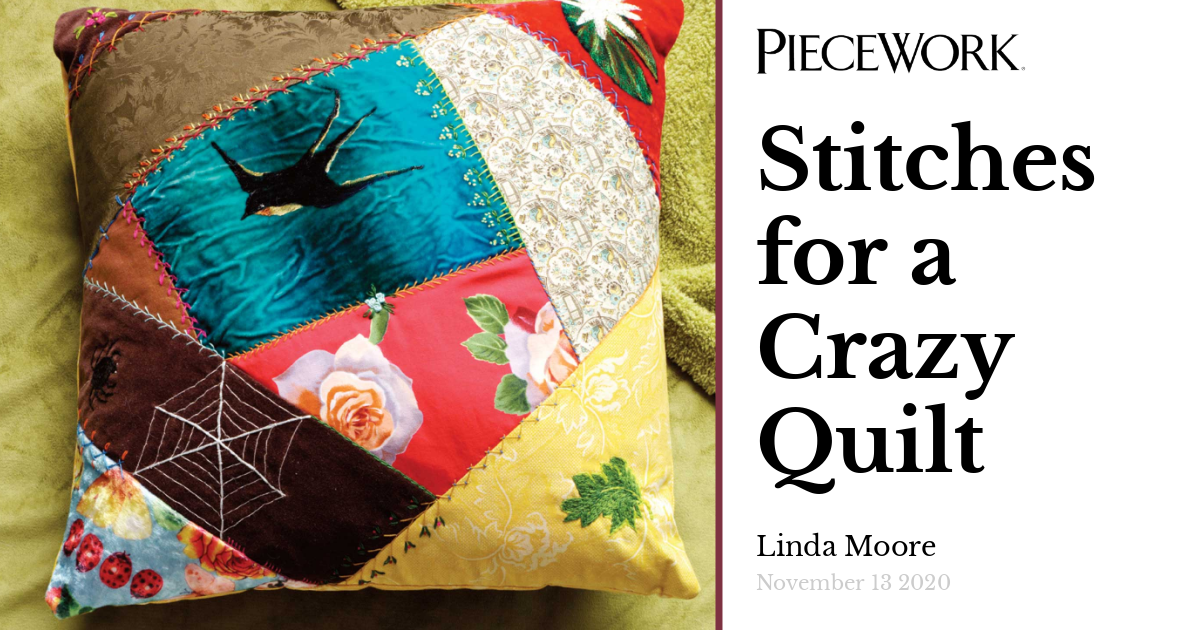 Stitches for a Crazy Quilt | PieceWork
