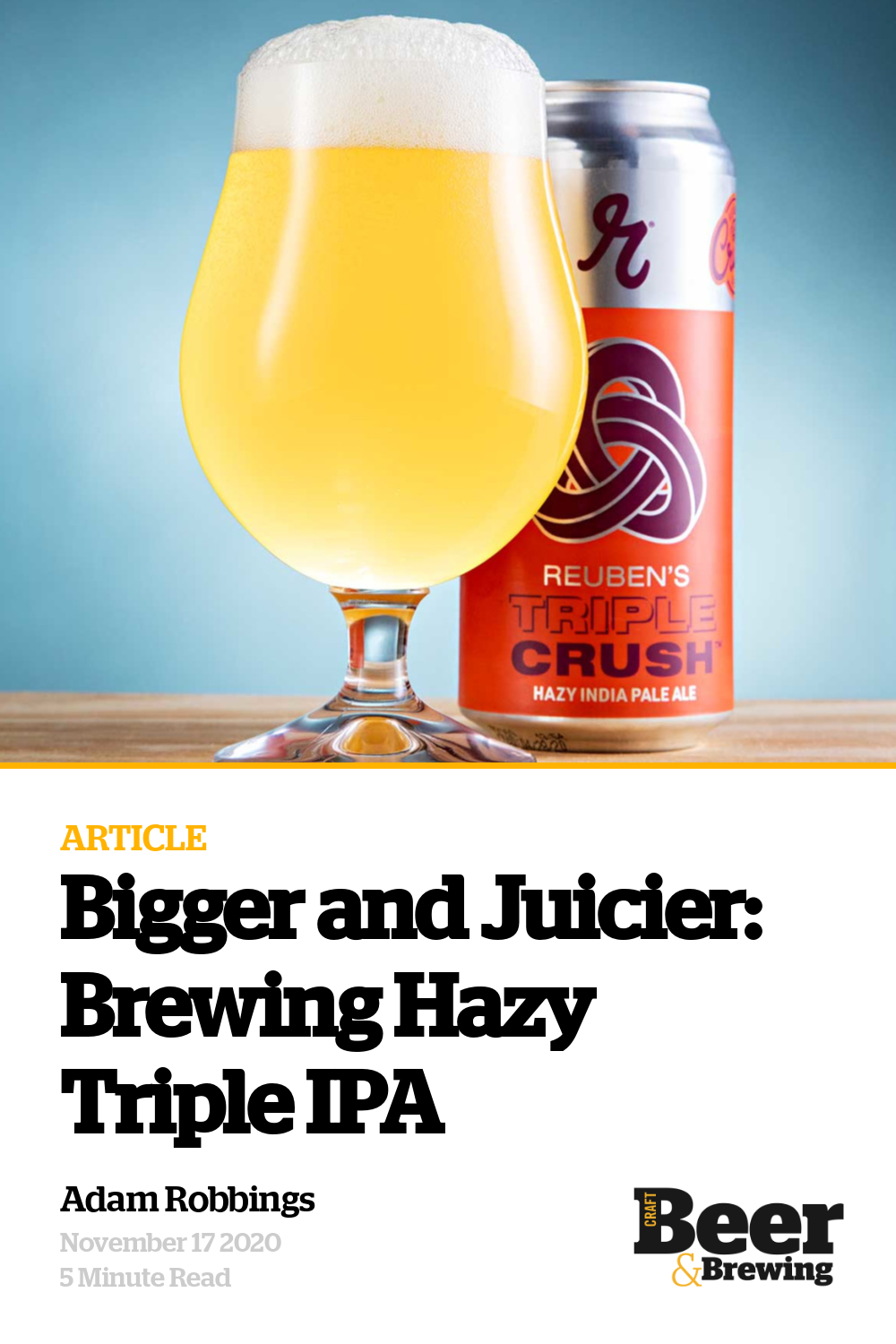 Bigger and Juicier: Brewing Hazy Triple IPA | Craft Beer & Brewing