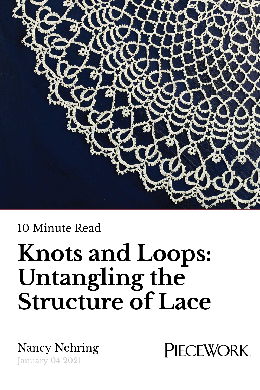 Knots and Loops: Untangling the Structure of Lace | PieceWork