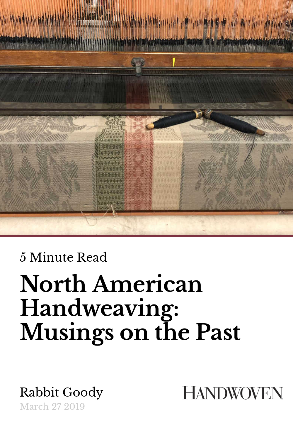 North American Handweaving: Musings on the Past | Handwoven