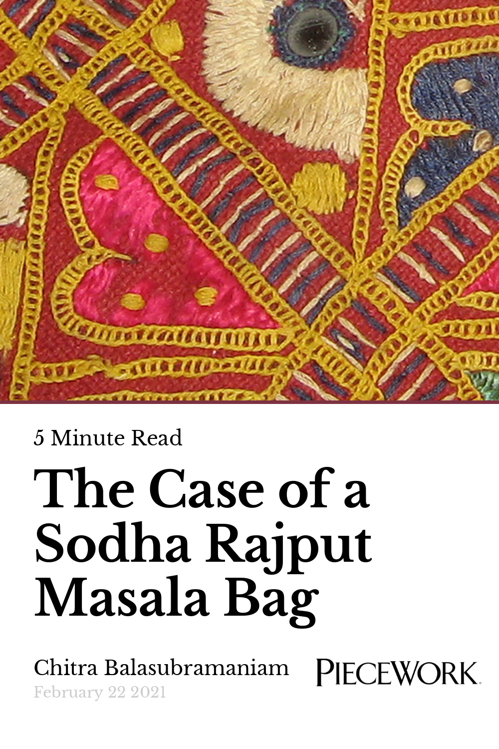 Unraveling the Mystery of a Sodha Rajput Masala Bag | PieceWork