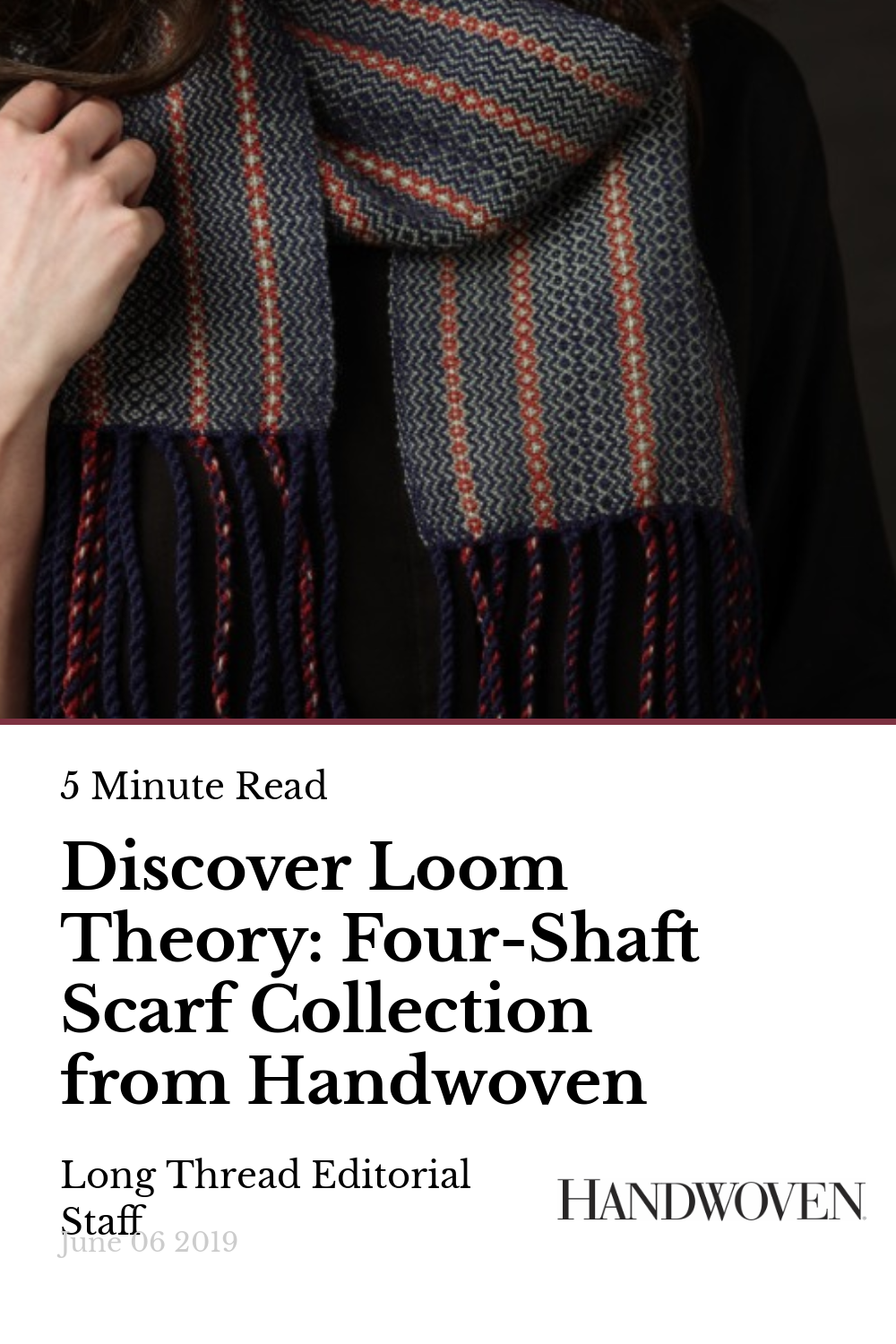 Discover Loom Theory: Four-Shaft Scarf Collection from Handwoven ...