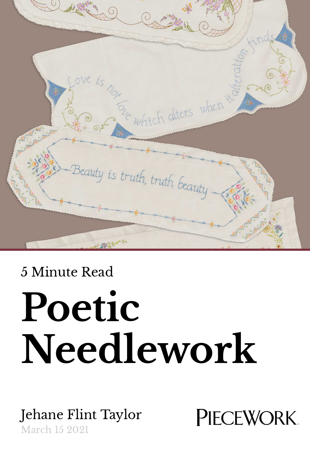 Poetic Needlework | PieceWork