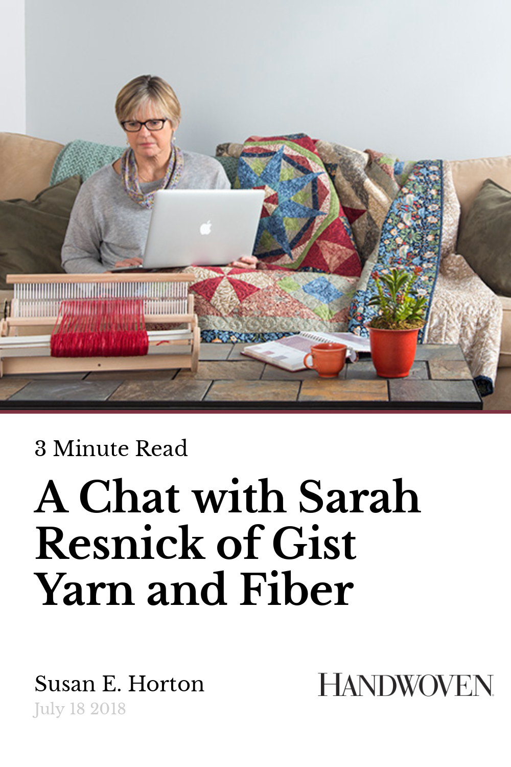 A Chat with Sarah Resnick of Gist Yarn and Fiber | Handwoven