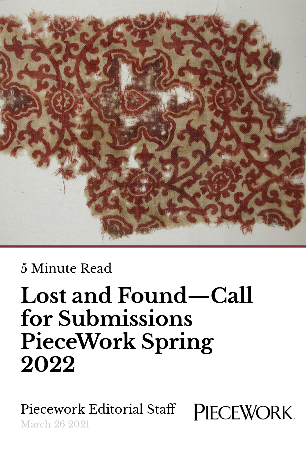 Lost and Found—Call for Submissions PieceWork Spring 2022 | PieceWork