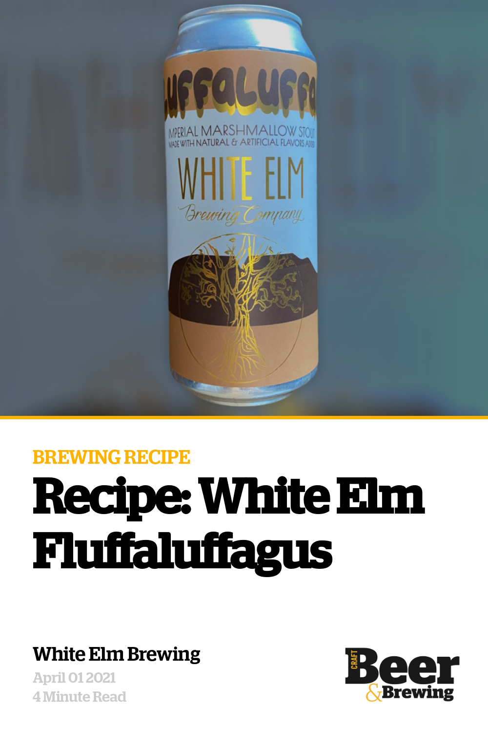 Recipe: White Elm Fluffaluffagus | Craft Beer & Brewing