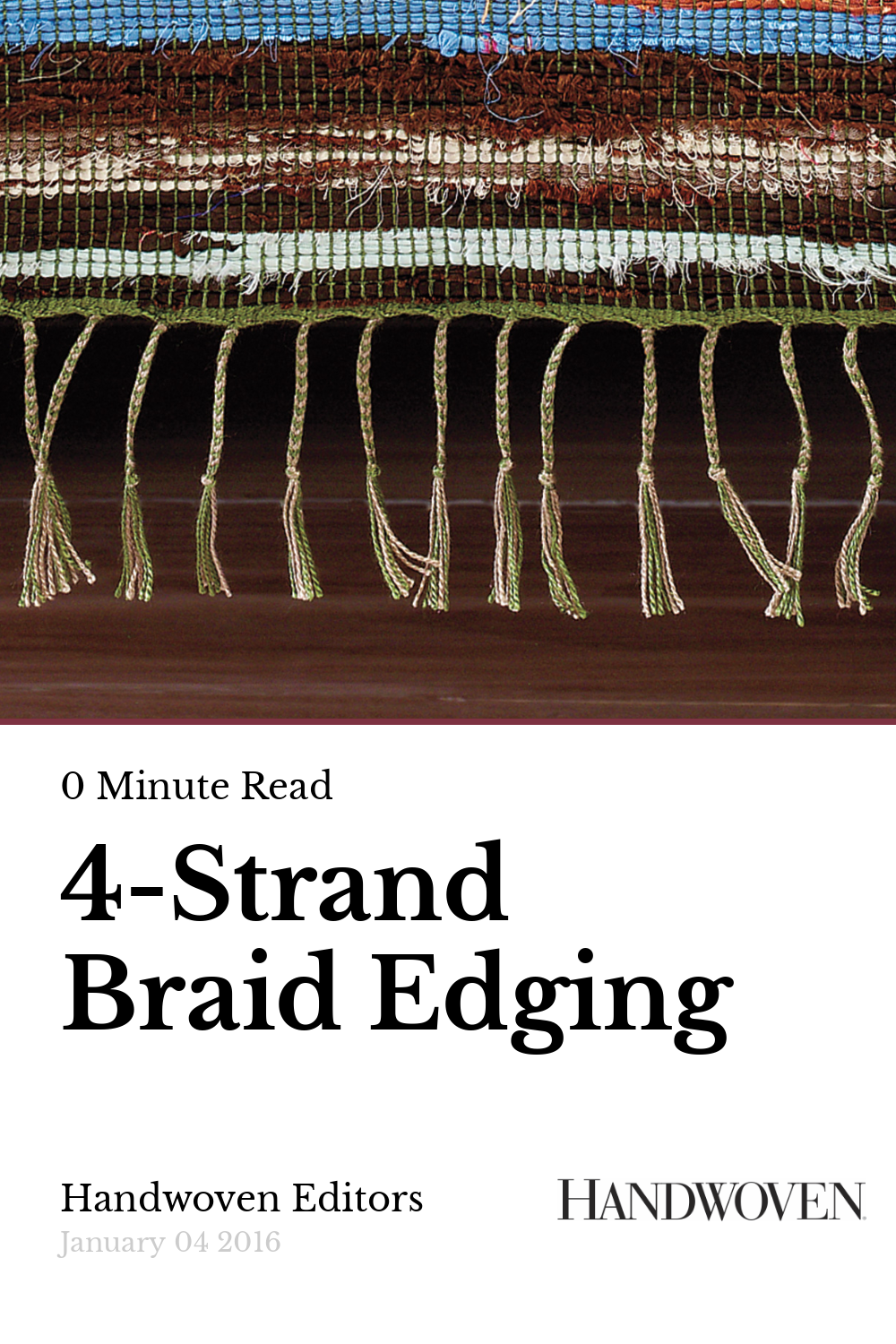 4-Strand Braid Edging | Handwoven