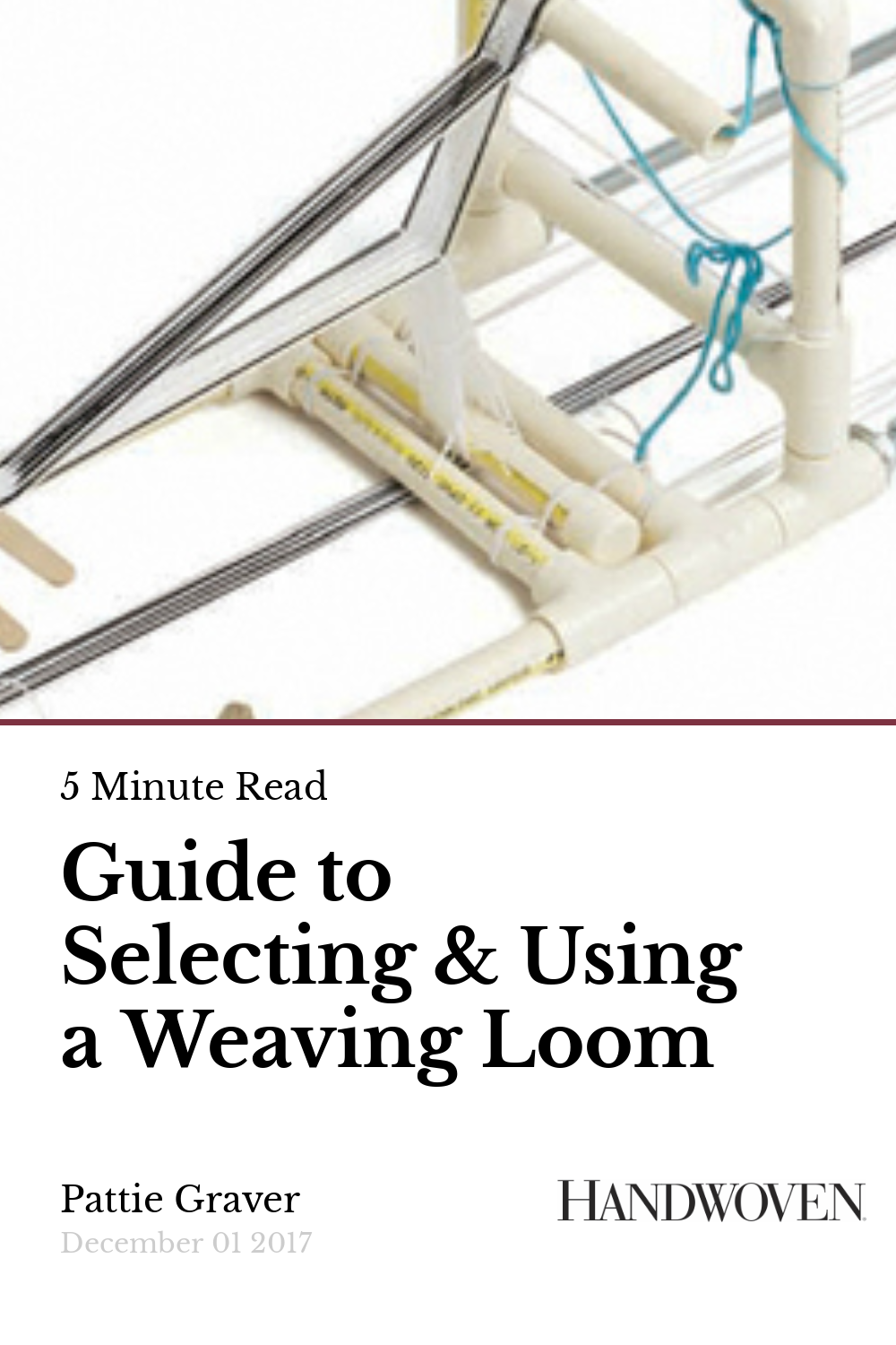 Guide to Selecting & Using a Weaving Loom | Handwoven