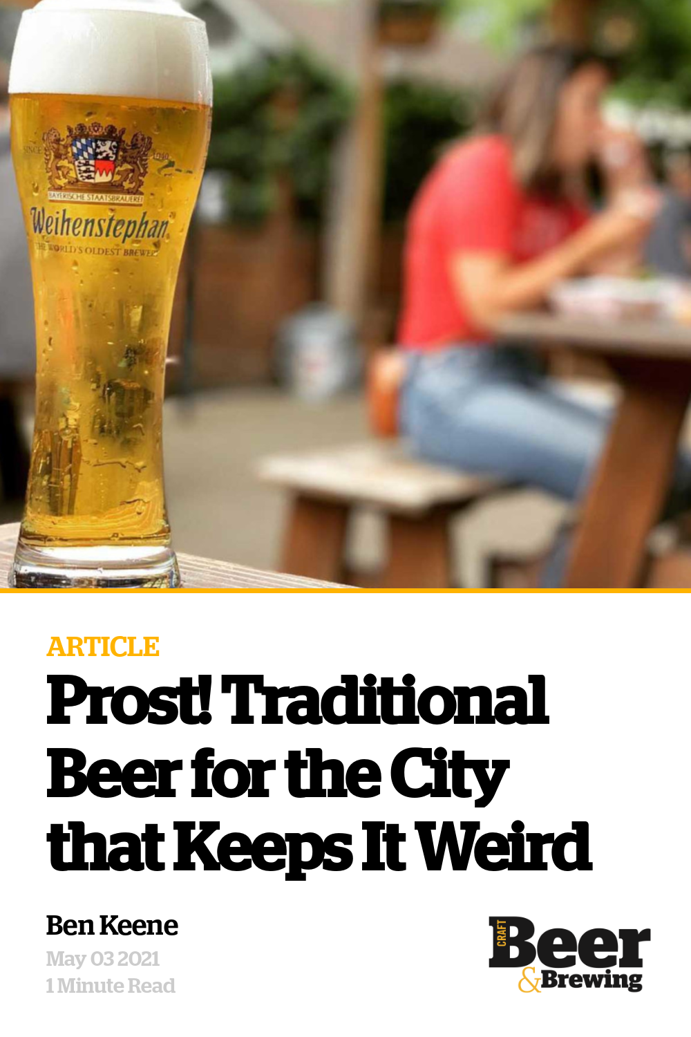 Prost! Traditional Beer for the City that Keeps It Weird | Craft Beer ...