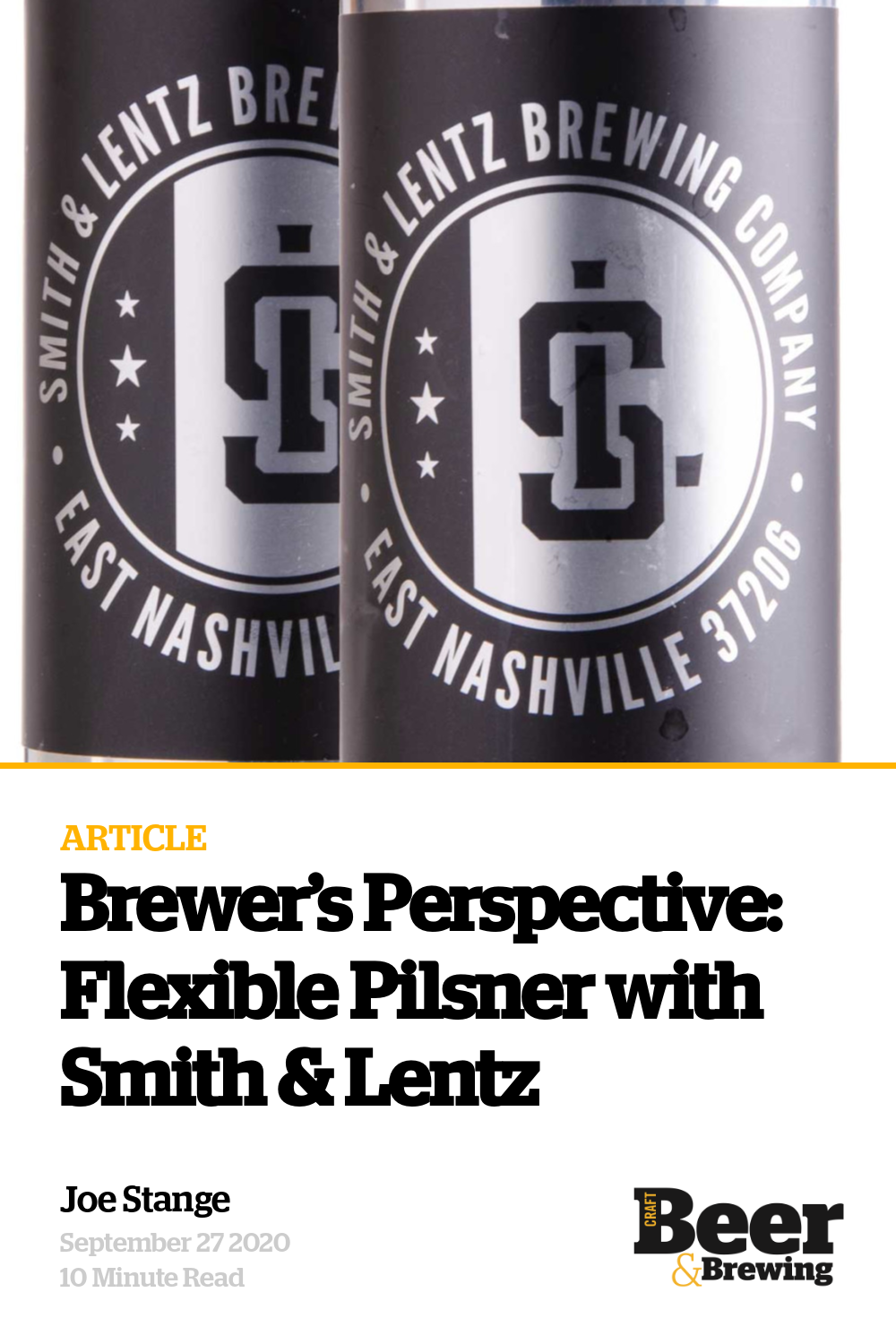 Brewer’s Perspective: Flexible Pilsner with Smith & Lentz | Craft Beer ...