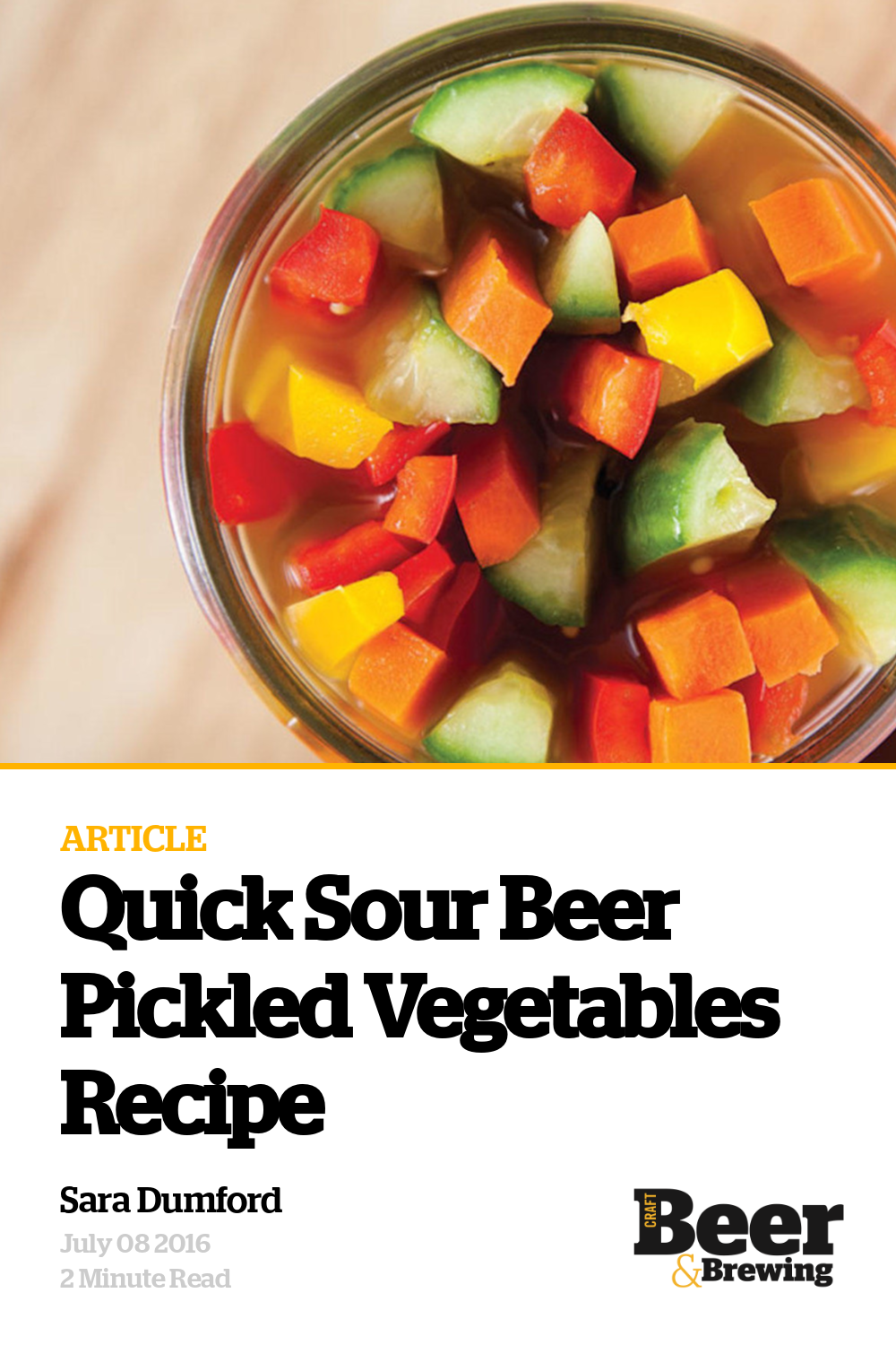 Quick Sour Beer Pickled Vegetables Recipe | Craft Beer & Brewing