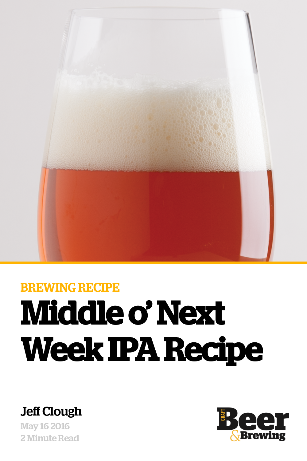 Middle o’ Next Week IPA Recipe | Craft Beer & Brewing