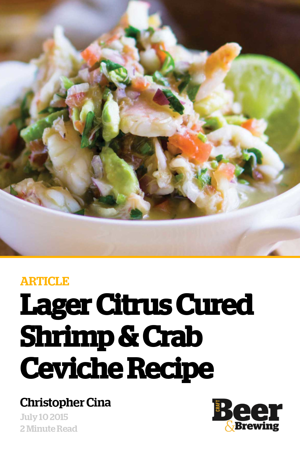 Lager Citrus Cured Shrimp & Crab Ceviche Recipe | Craft Beer & Brewing