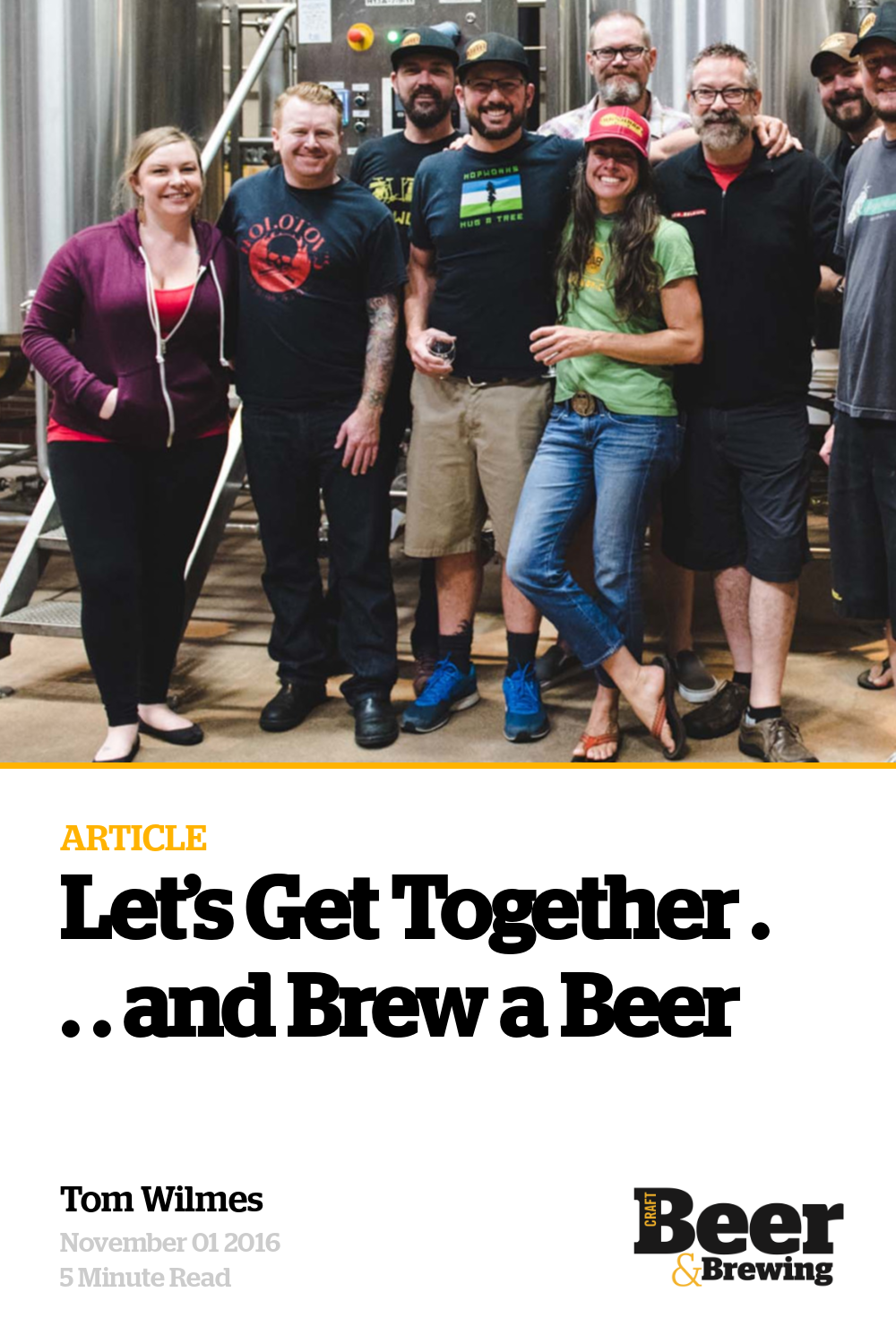 Let’s Get Together . . . and Brew a Beer | Craft Beer & Brewing