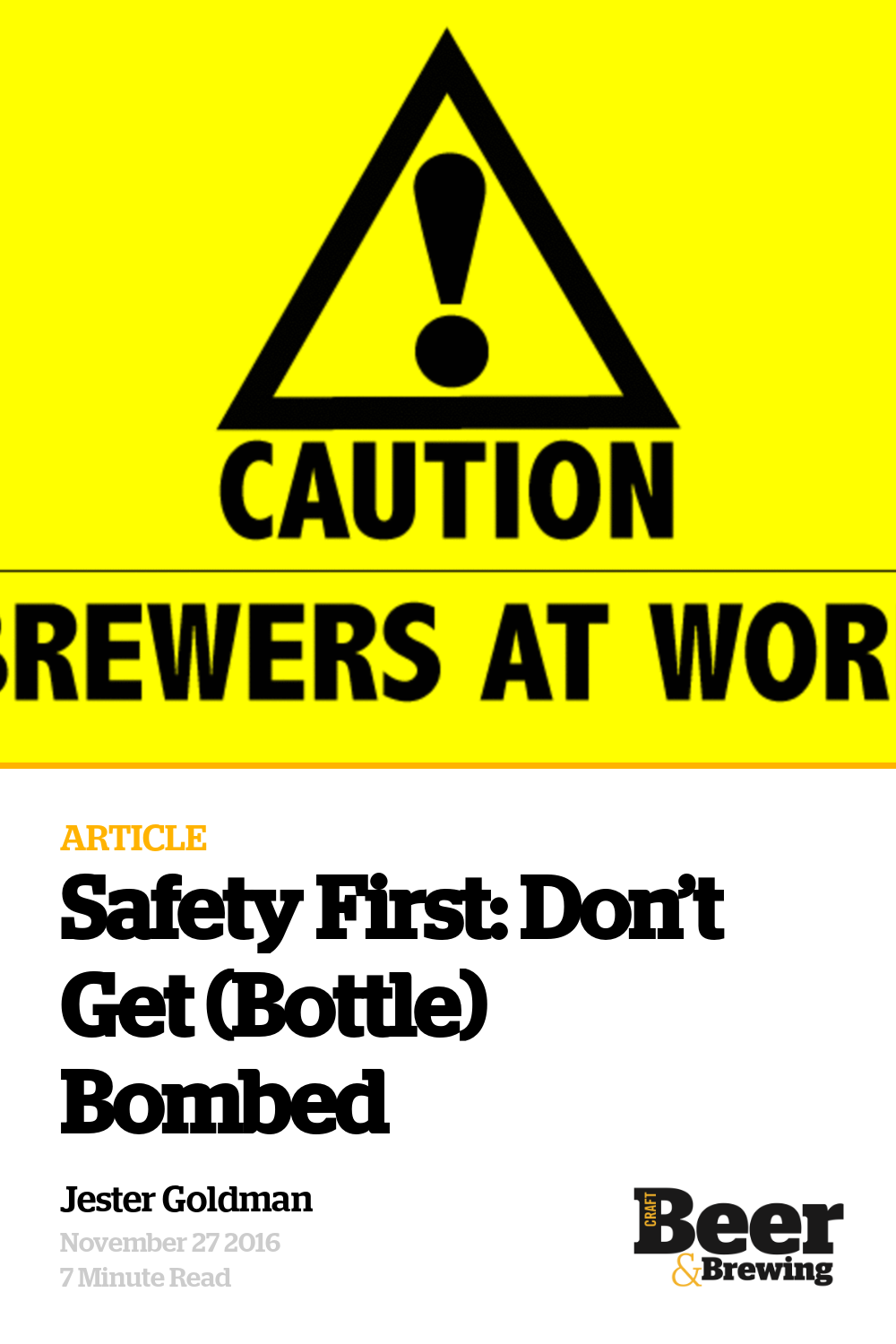 Safety First: Don’t Get (Bottle) Bombed | Craft Beer & Brewing