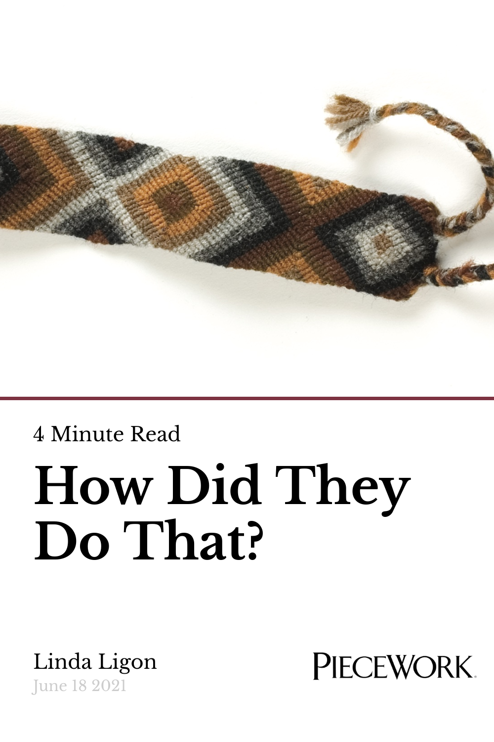 How Did They Do That? | PieceWork