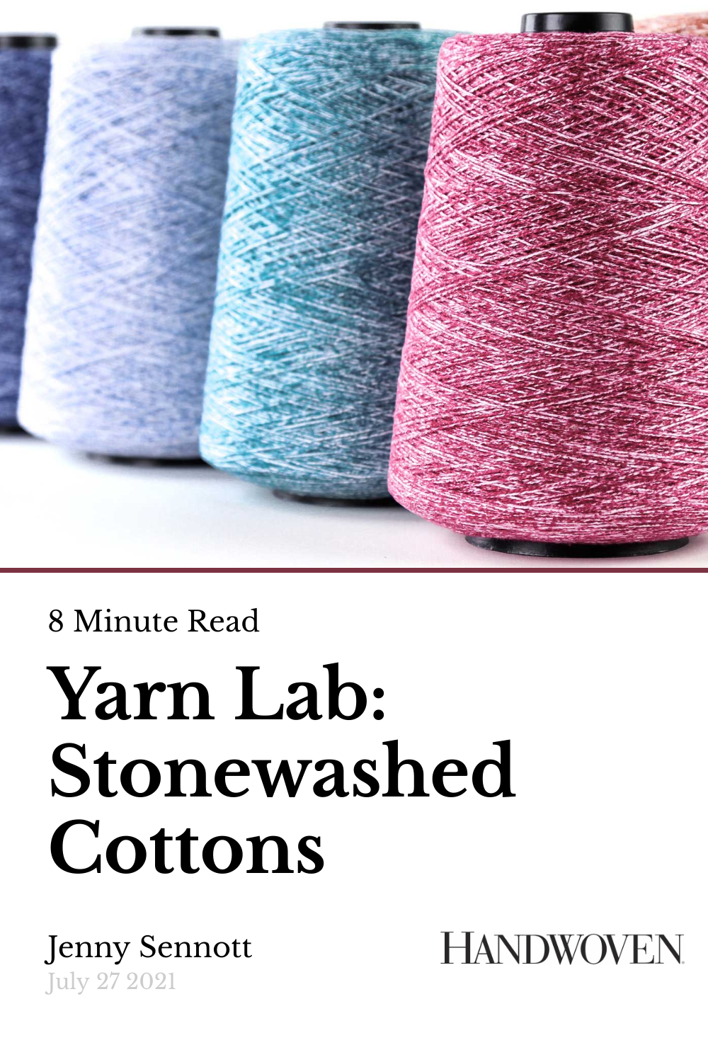 Yarn Lab: Stonewashed Cottons | Handwoven