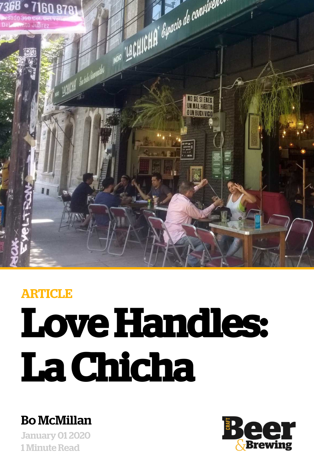 Love Handles: La Chicha | Craft Beer & Brewing