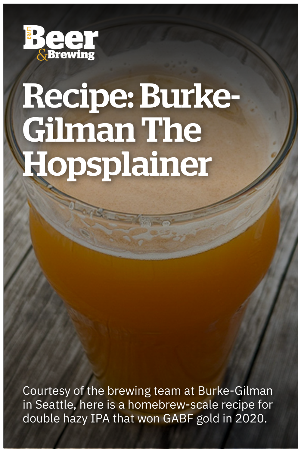 Recipe: Burke-Gilman The Hopsplainer | Craft Beer & Brewing